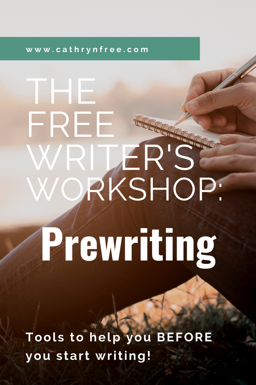 Free Writer’s Workshop Wednesday: Prewriting